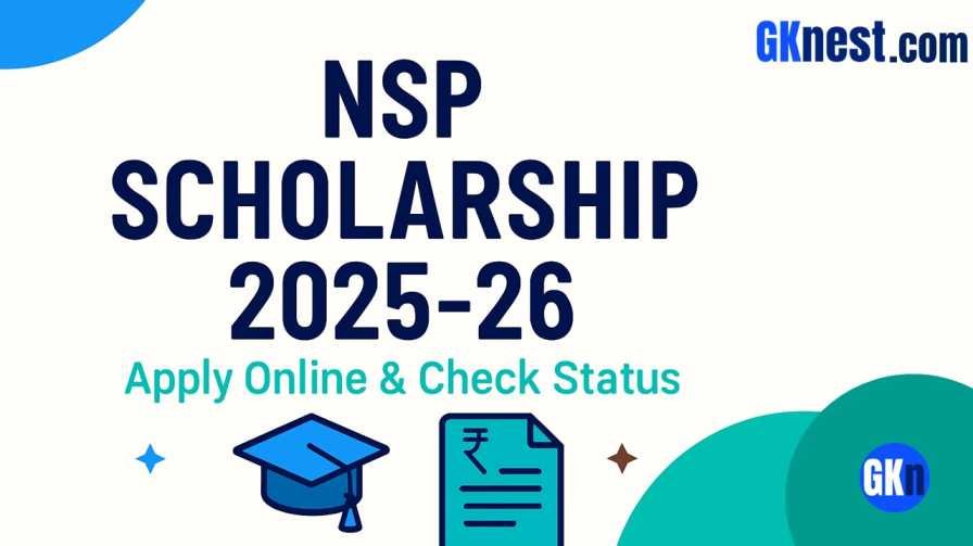 NSP Scholarship 2025-26: Apply Online & Check Status